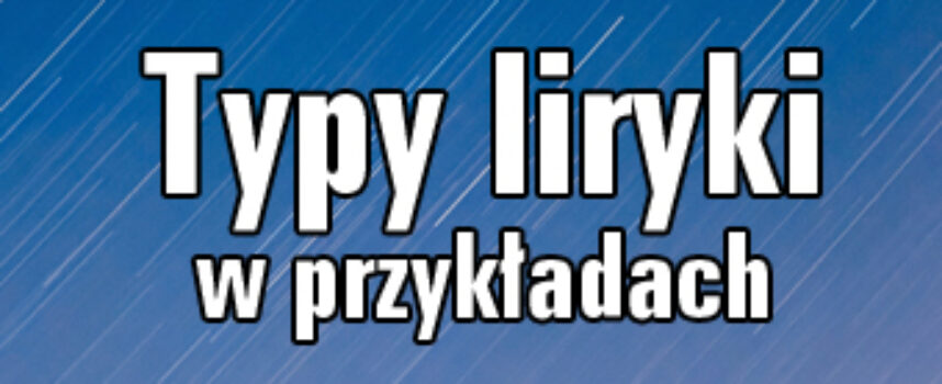 AleKlasa | Archiwa: liryka sytuacyjna - AleKlasa